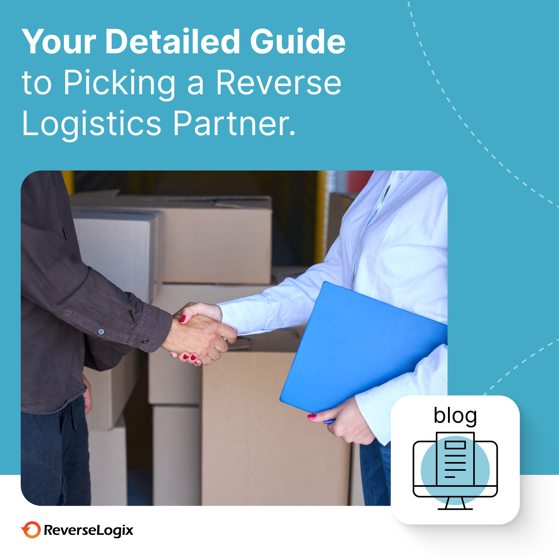 The Ultimate Guide to Choosing The Best Reverse Logistics Solution - ReverseLogix